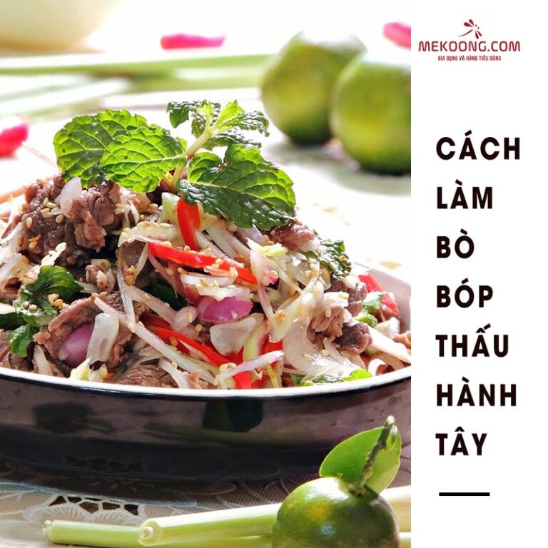 6 Cách Làm Gỏi Bò Bóp Thấu Chua Ngọt Chuẩn Vị đơn Giản