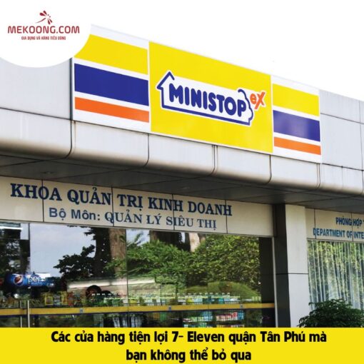 Top 10+ Cửa Hàng Tiện Lợi Ministop Quận 1 Mà Bạn Không Thể Bỏ Qua
